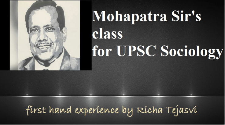 Mohapatra Sir’s class for UPSC Sociology: First hand experience by ...